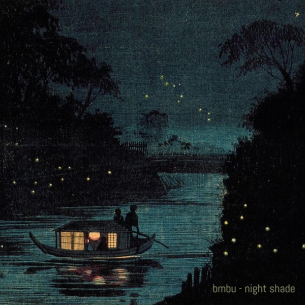 Bmbu – Night Shade [Review] – HipHop Paranoia